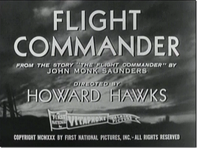 The Dawn Patrol/The Flight Commander (1930) | Great War Films